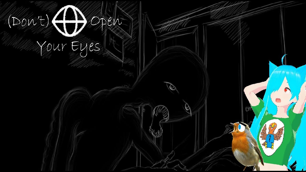 I Refuse To Look! - (Don't) Open Your Eyes - YouTube