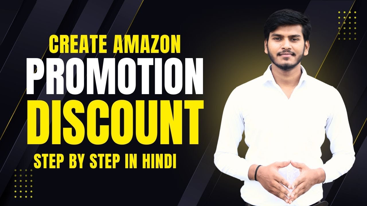 Amazon पर Promotion Discount कैसे लगाएं ? | Amazon Promotion Setup ...