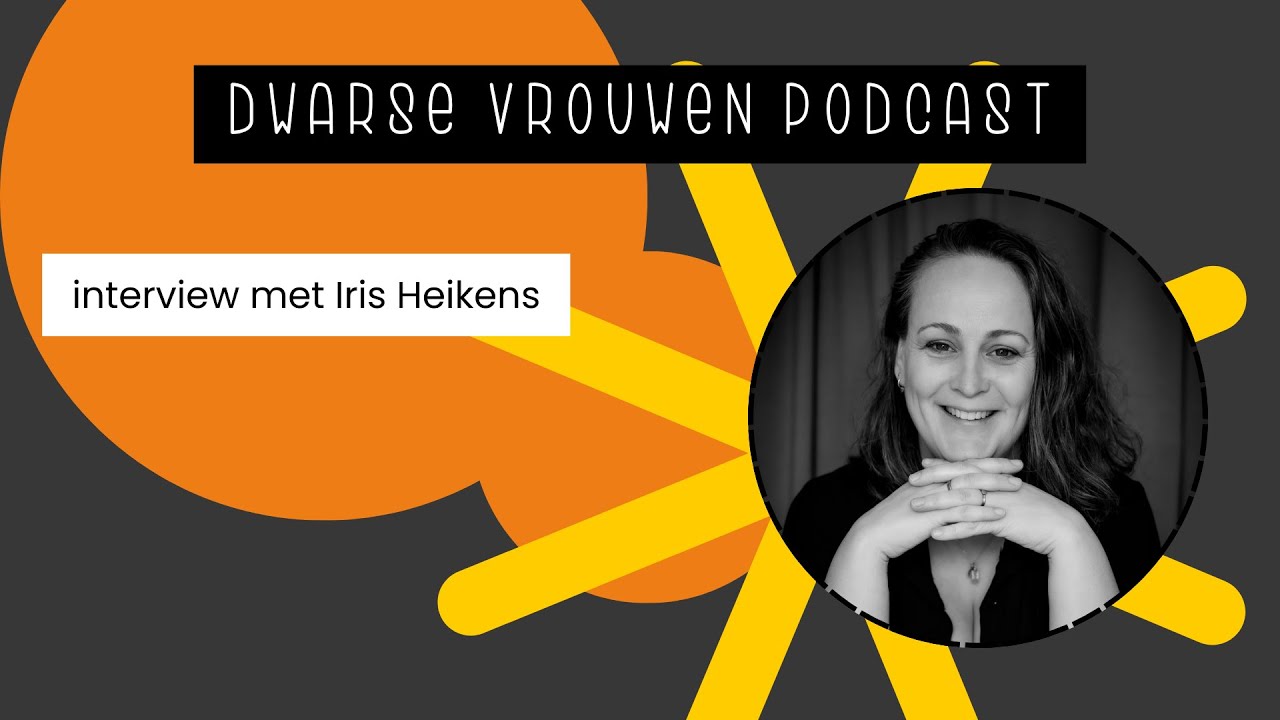 Dwarse Vrouwen Podcast - Iris - YouTube