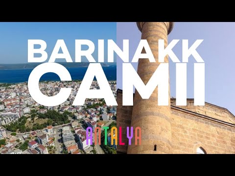 Barinakk Camii -Visit our local Mosque in Kepez | Summer 2022