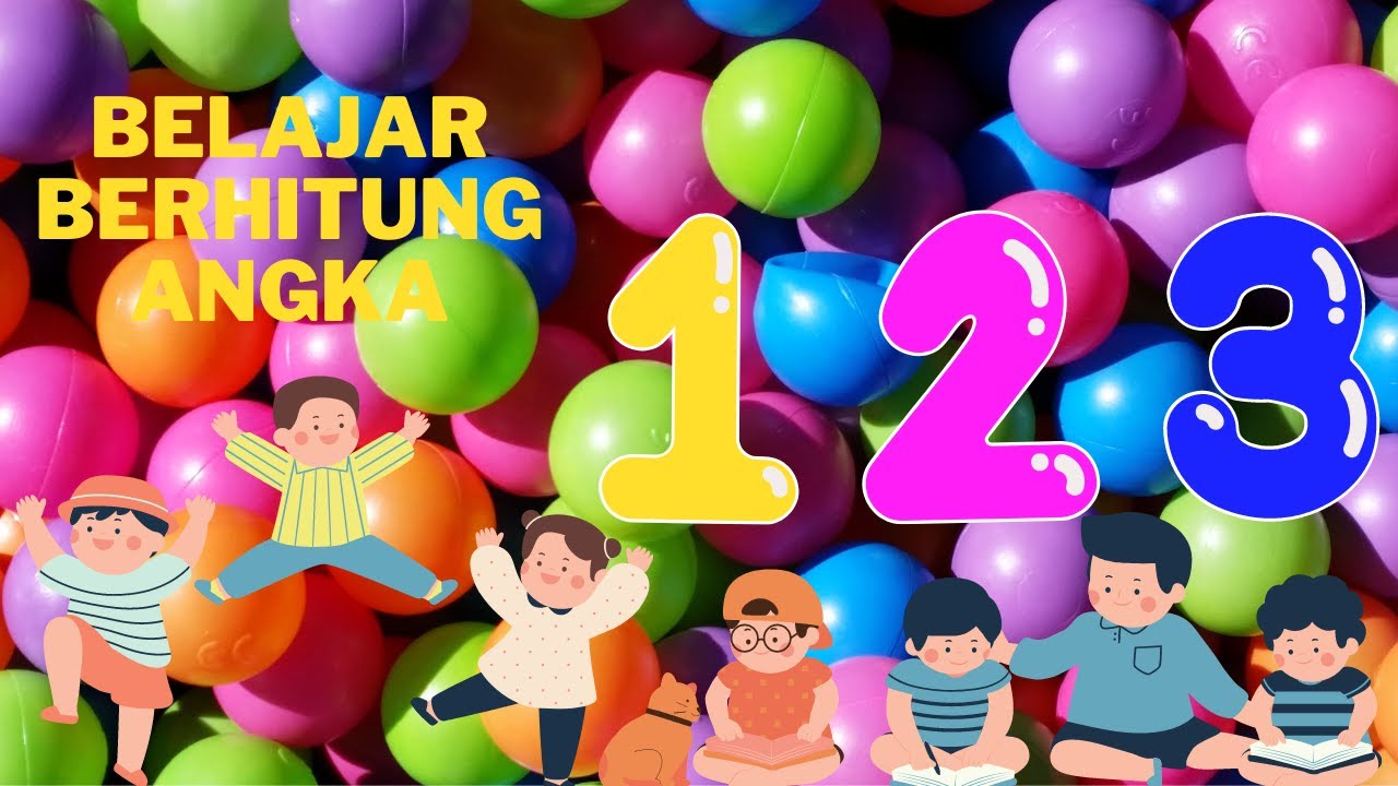 Belajar Berhitung Angka satu sampai sepuluh | Belajar Mengenal angka ...