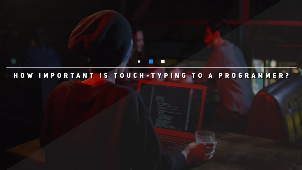 How important is touch-typing to a programmer? - YouTube