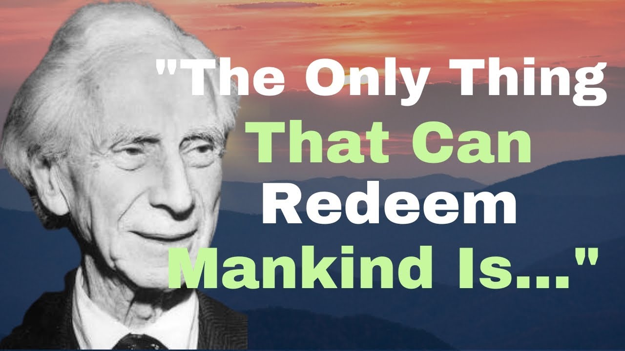 Bertrand Russell s Life Lesson Best Quotes That Stand The Test Of Time bertrand-russell-s-life-lesson-best-quotes-that-stand-the-test-of-time