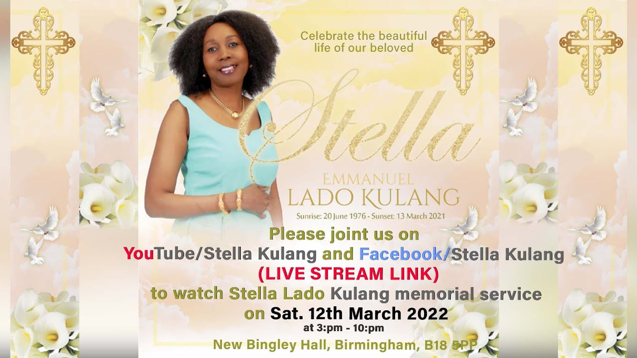 Stella Emmanuel Lado Kulang Memorial Service - YouTube