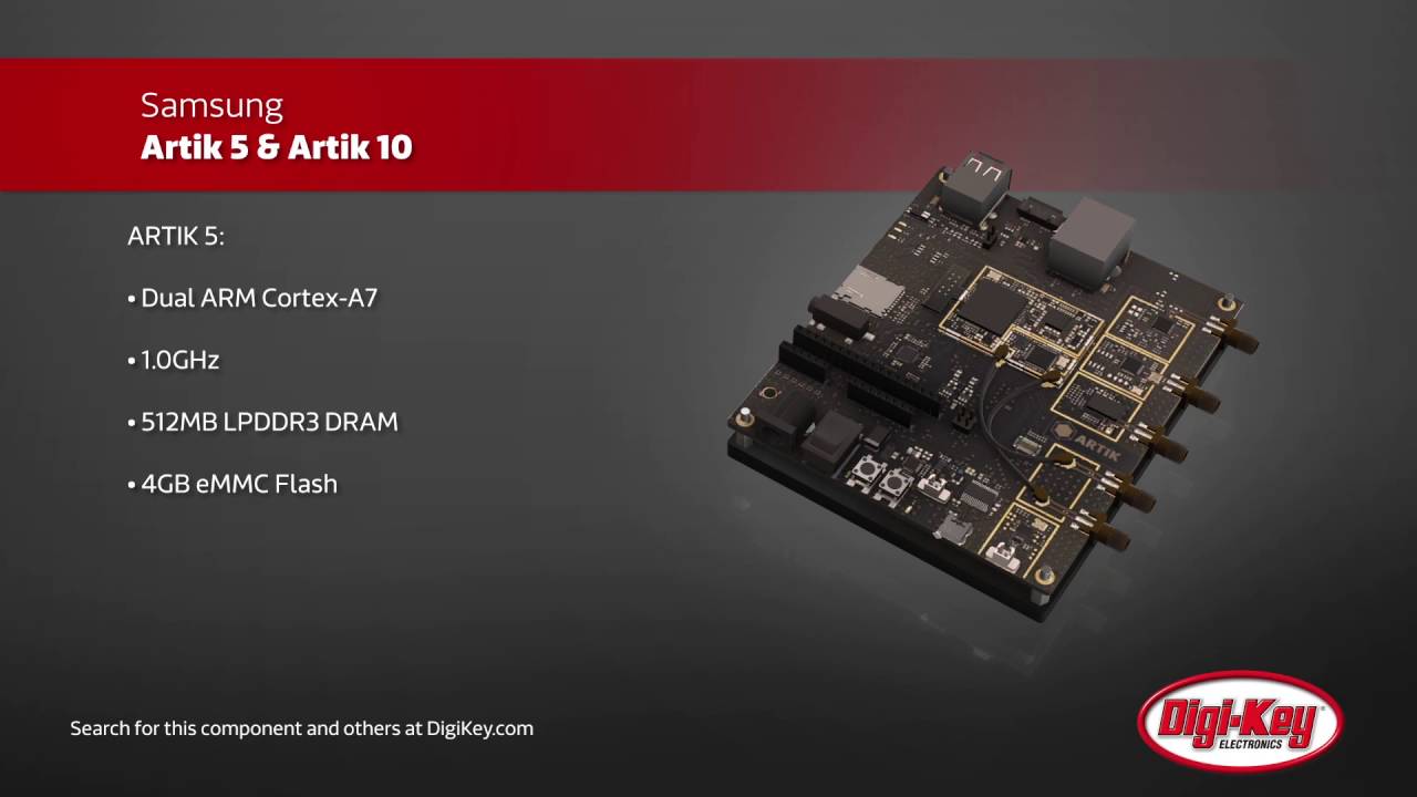 Samsung ARTIK 5 and ARTIK 10 Dev Kits for IoT | Digi-Key Daily - YouTube