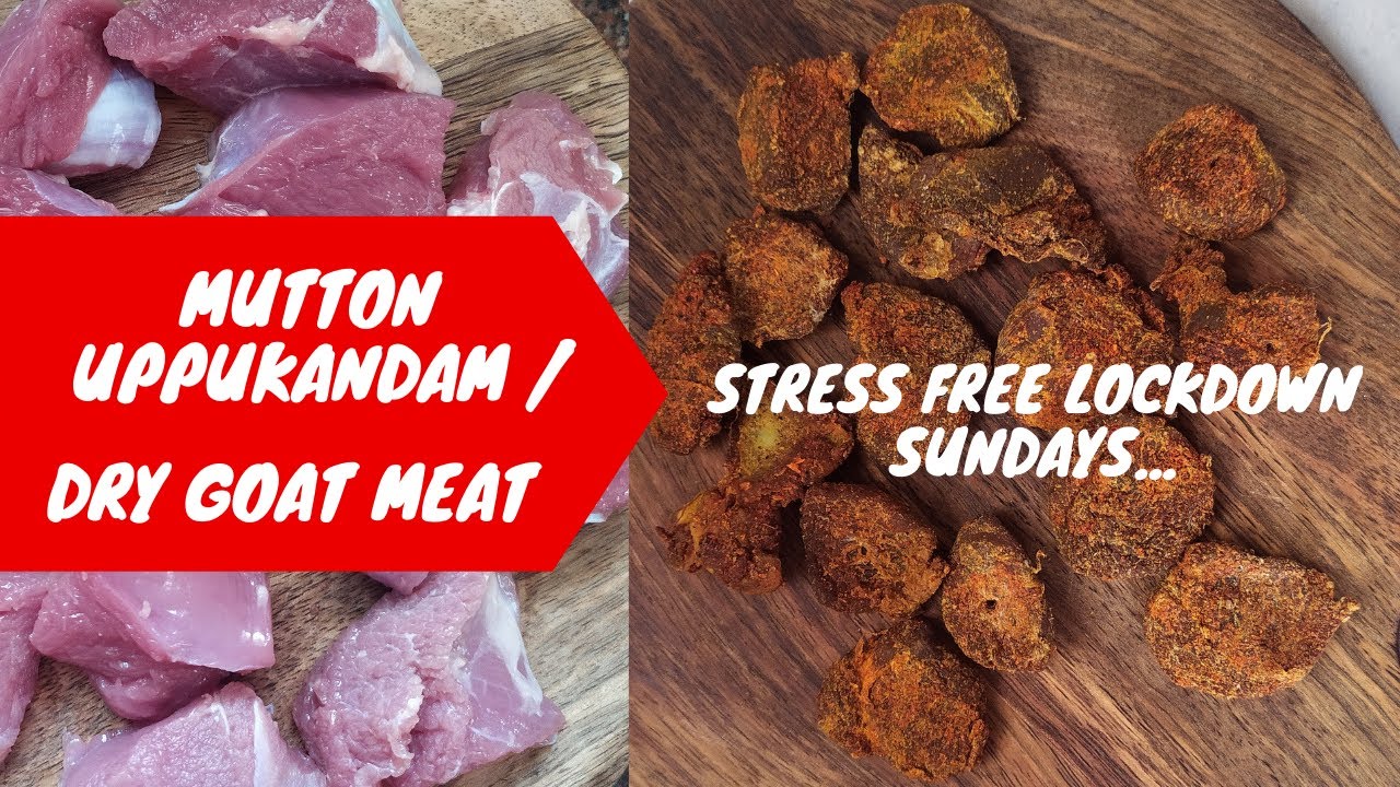 Dry Goat Meat | Mutton UppuKandam |howtomakeuppukandam | LOCKDOWN ...
