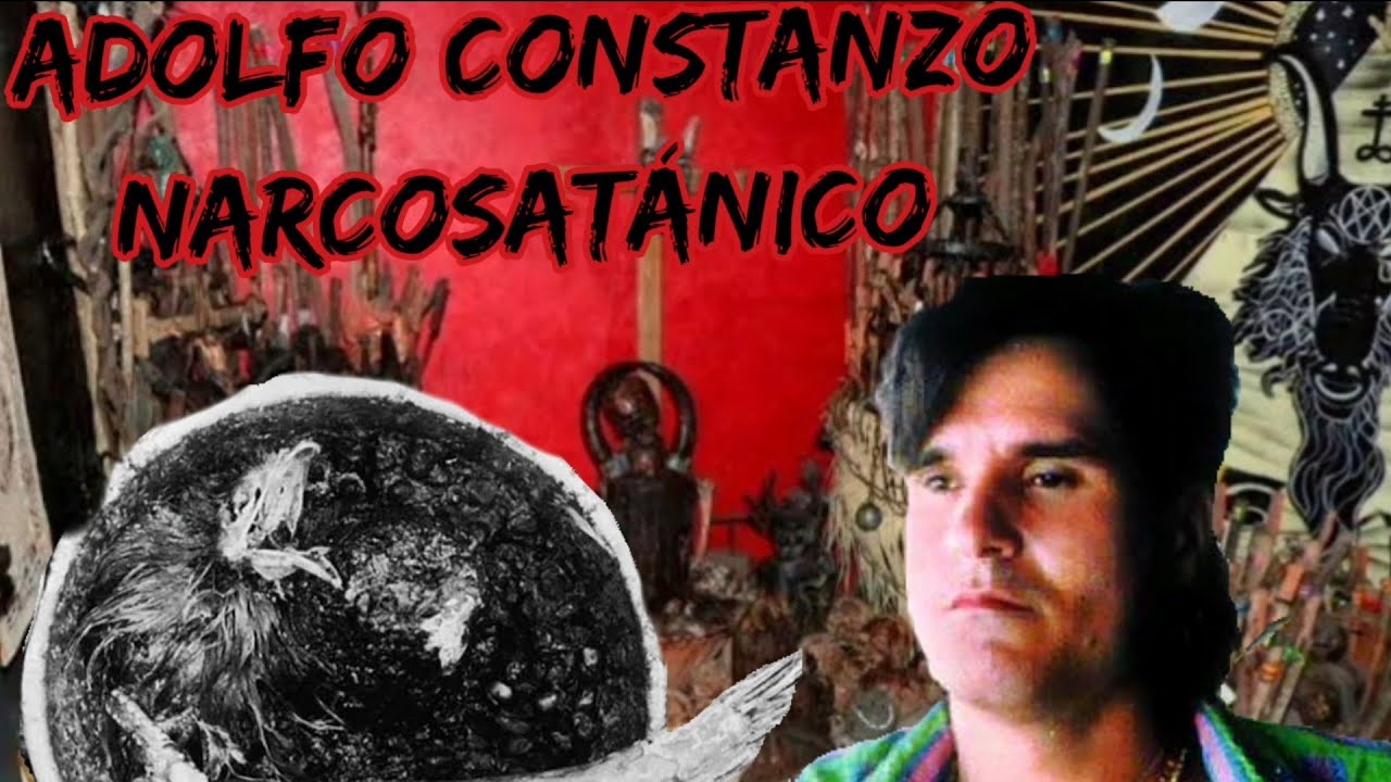 Quién fue Adolfo Constanzo, el narcosatánico de Matamoros. - YouTube