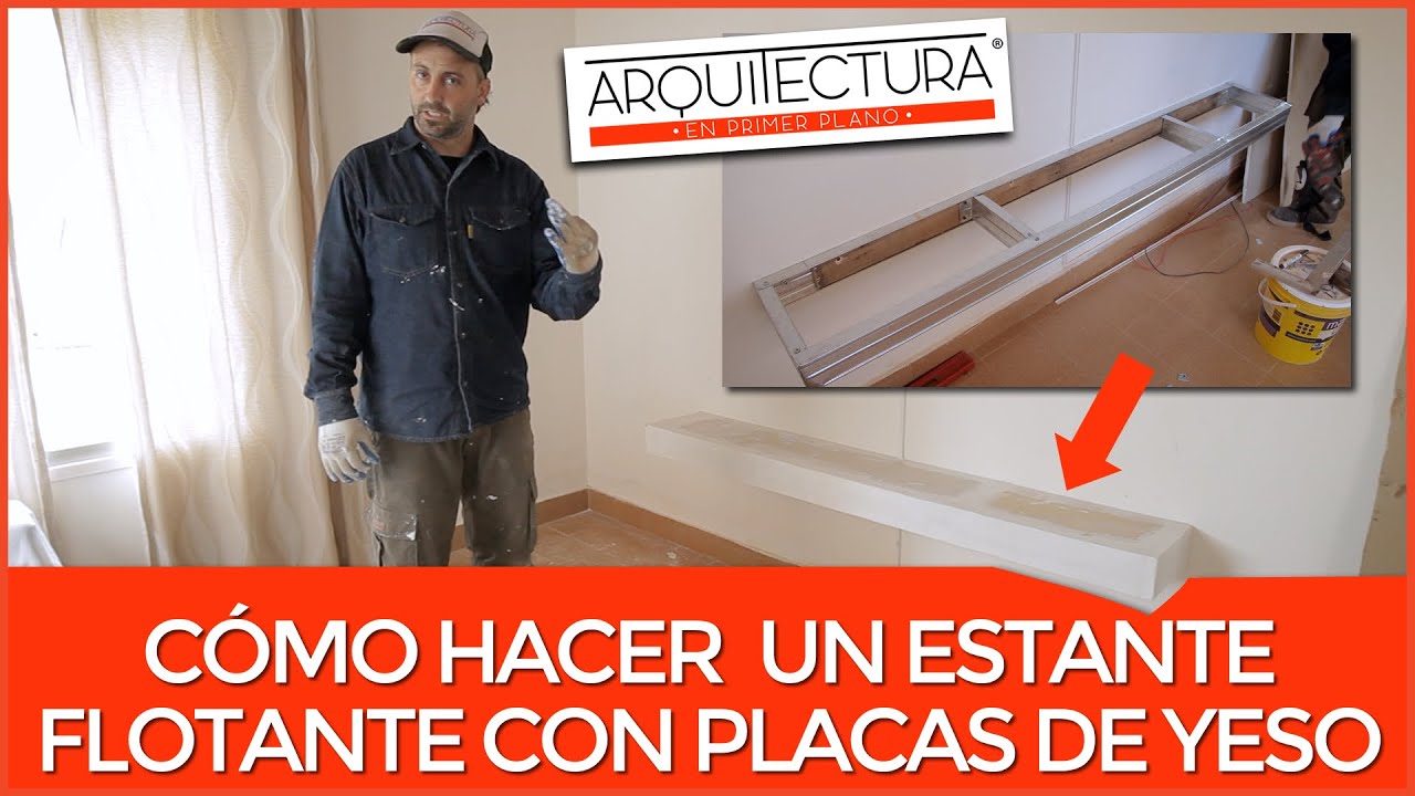 Estante flotante con placas de yeso y perfiles metálicos - Construcción ...
