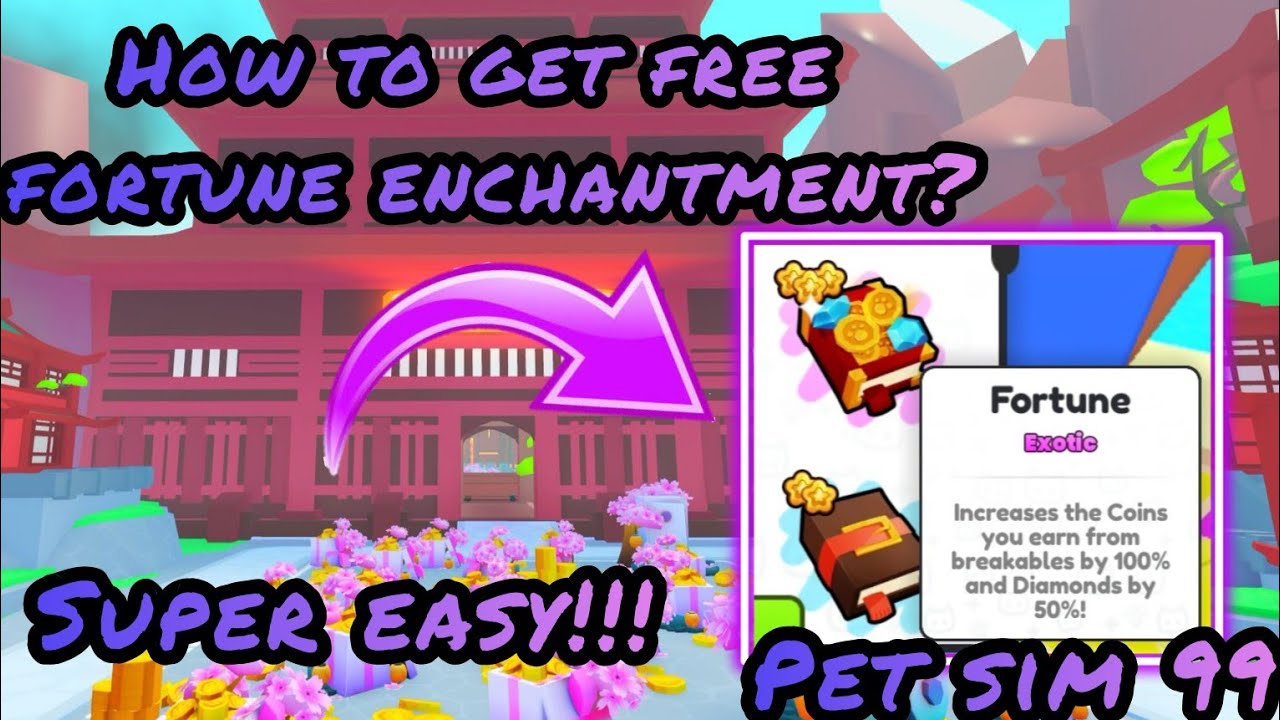 *FREE FORTUNE ENCHANT* How to get free fortune enchantment??? - PET ...