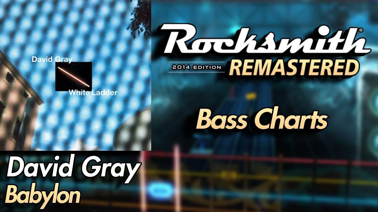 David Gray - Babylon | Rocksmith® 2014 Edition | Bass Chart - YouTube