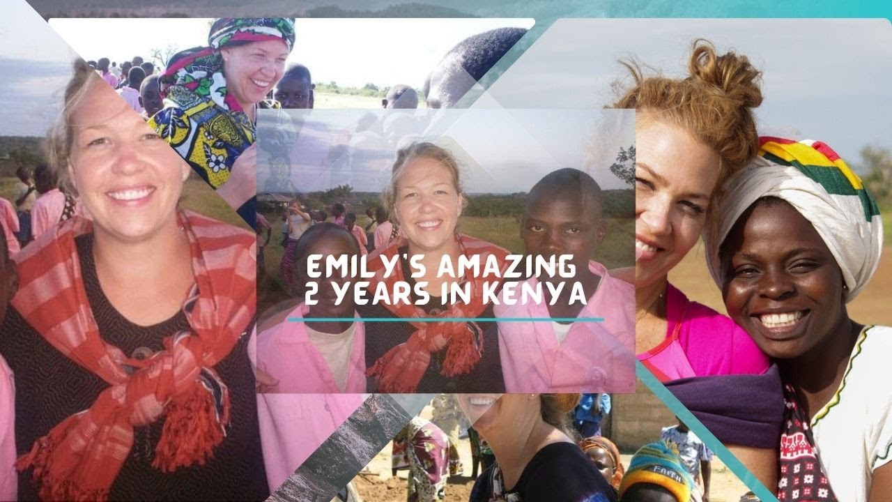Emily's Amazing 2 Years in Kenya - YouTube