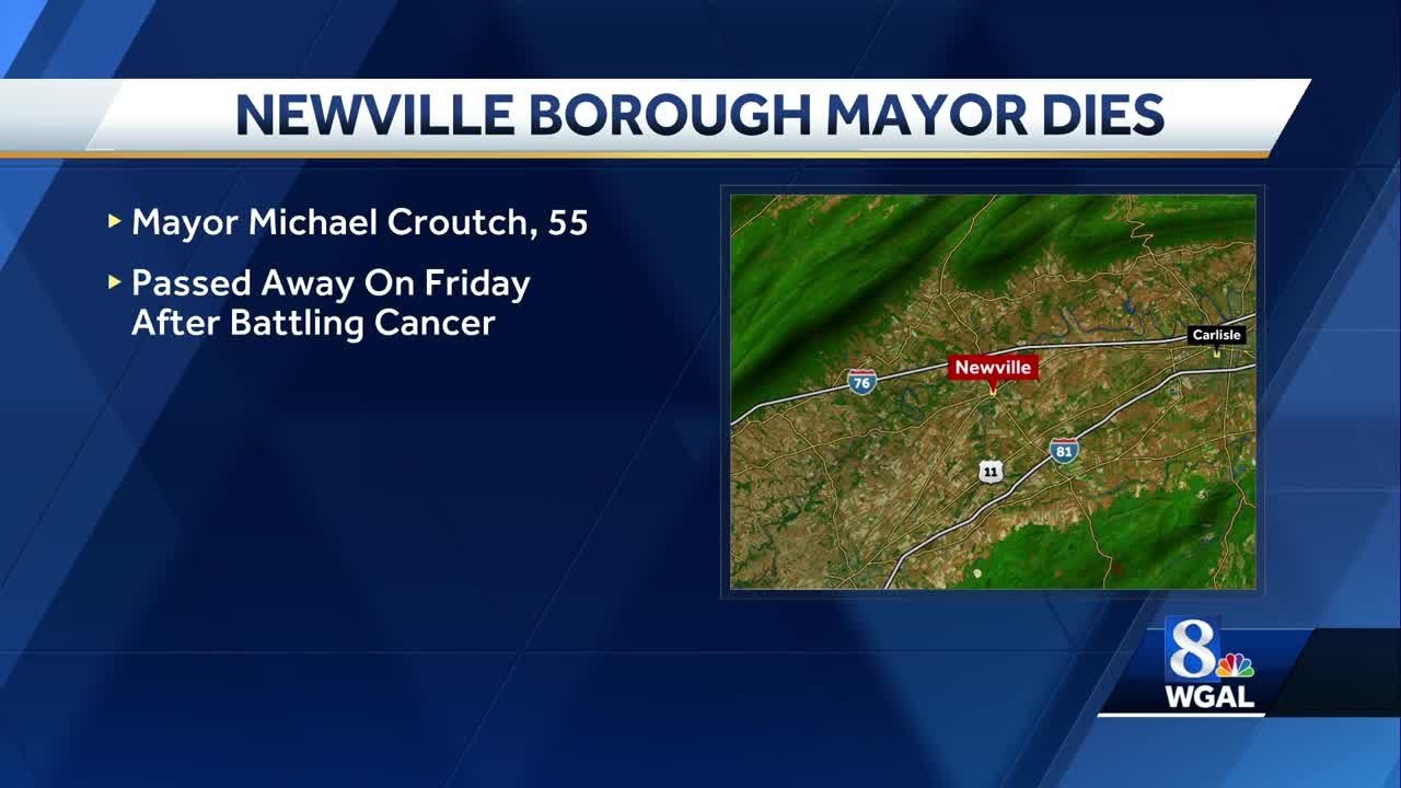 Newville Borough Mayor Michael Croutch dies after battle with cancer ...