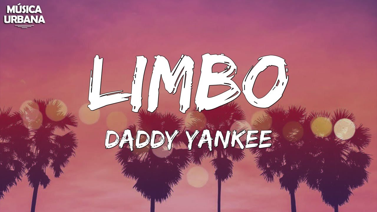 Daddy Yankee - Limbo (Lera/Lyrics) - YouTube