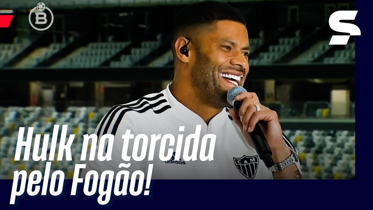 HULK REVELA TORCIDA PELO BOTAFOGO NO BRASILEIRÃO | BOLEIRAGEM | sportv ...