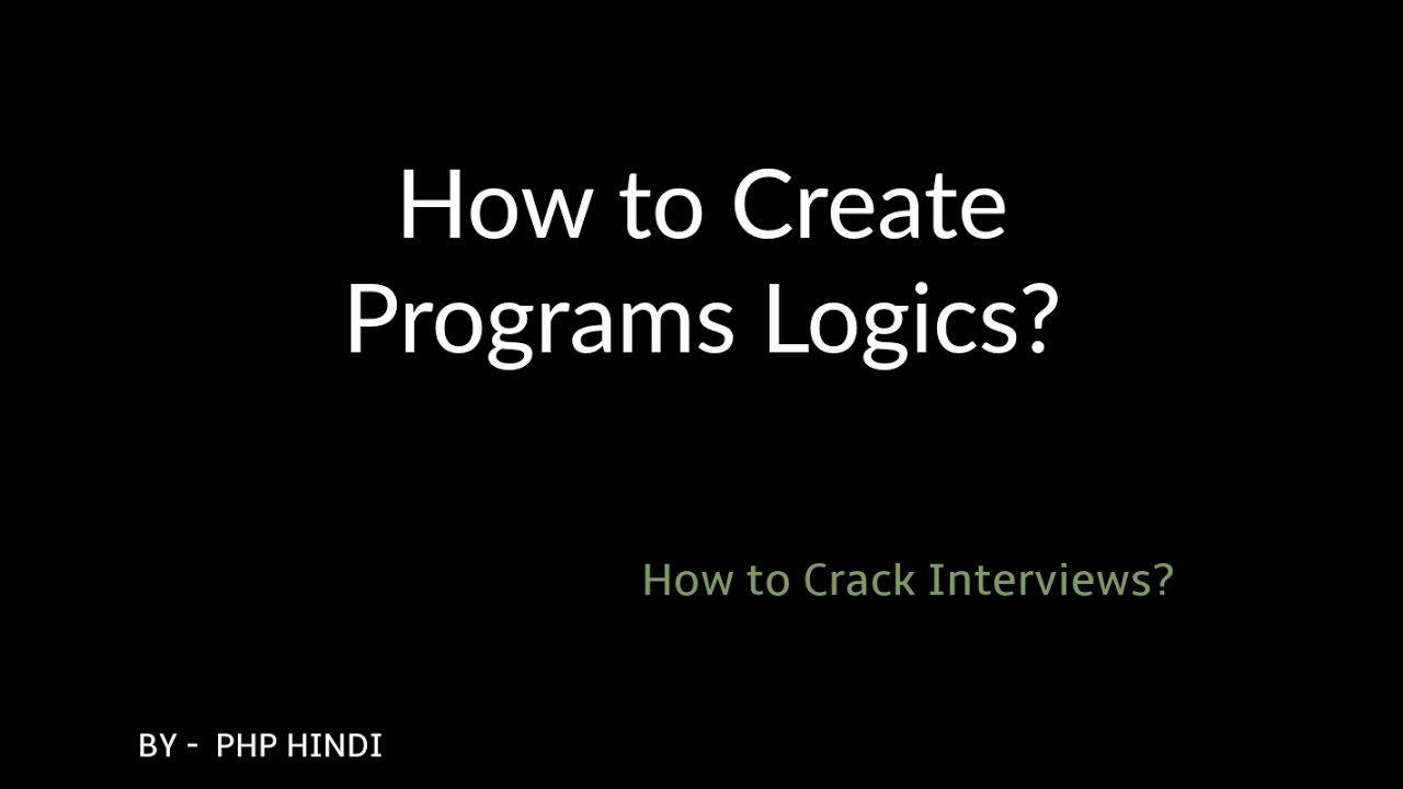 How To Create Program Logics In Php YouTube how-to-create-program-logics-in-php-youtube