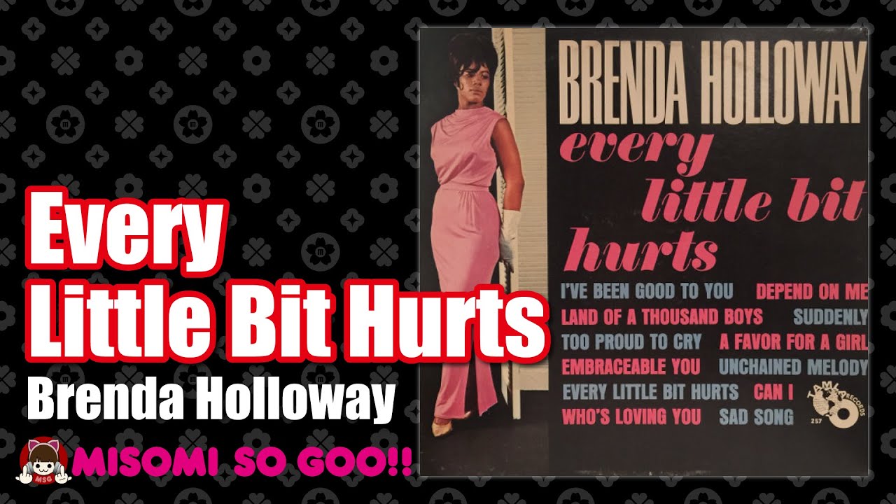 Brenda Holloway - Every Little Bit Hurts (1964) - YouTube