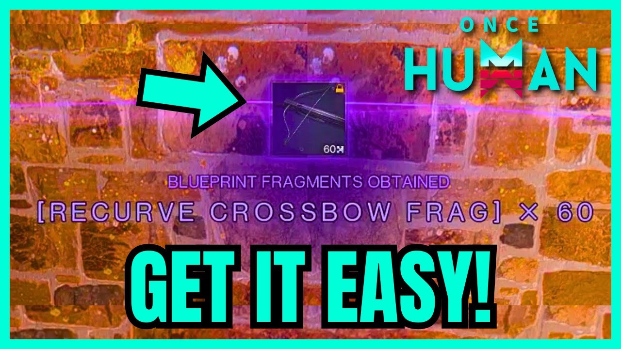 Where To Find The RECURVE CROSSBOW Once Human (GET IT EASY!) - YouTube