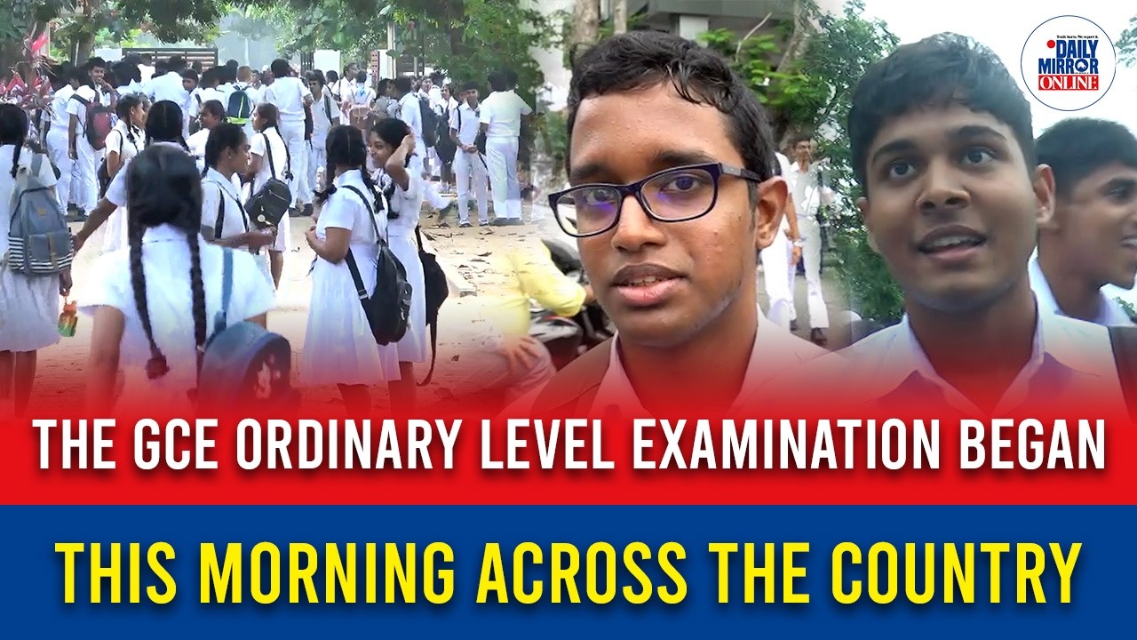 The GCE Ordinary Level examination began this morning across the ...