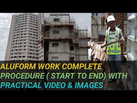 ALUFORM WORK COMPLETE PROCEDURE START TO END II MIVAN FORMWORK COMPLETE ...