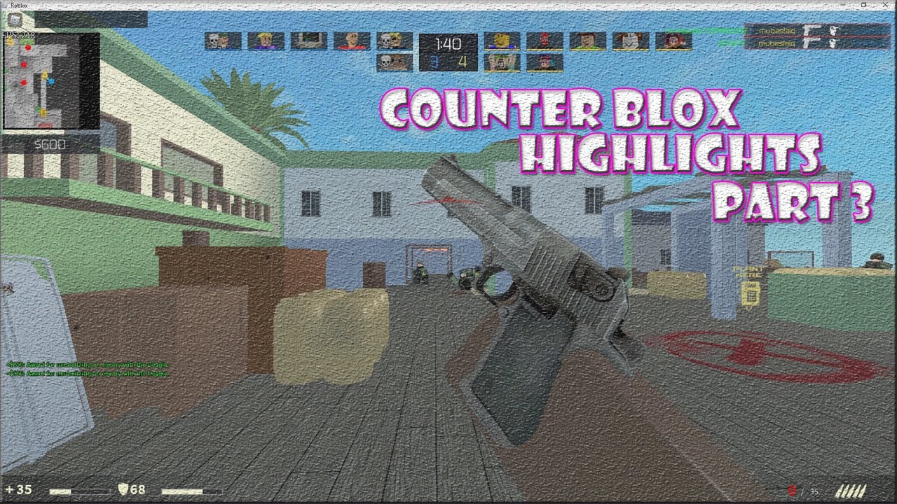 Counter Blox Highlights Part 3 - YouTube