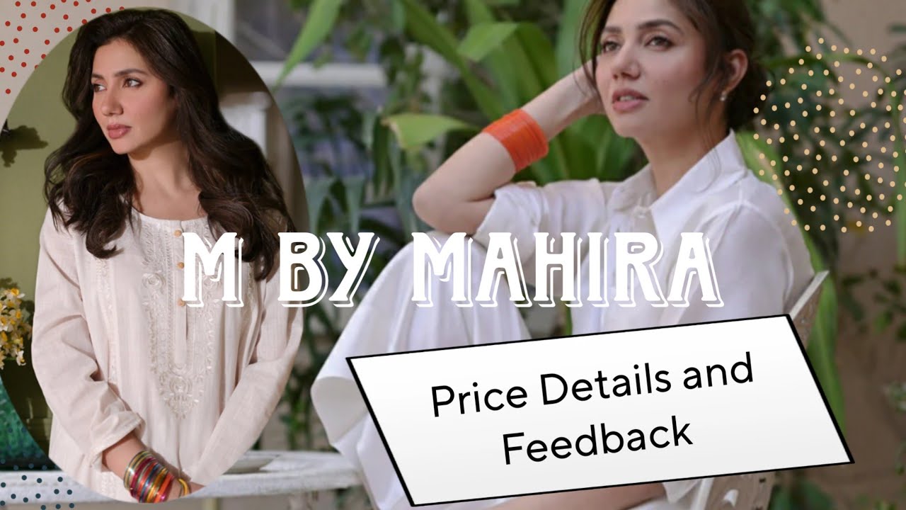 M by Mahira Prices Details Social Media Feedback clothing Brand Mahira ...