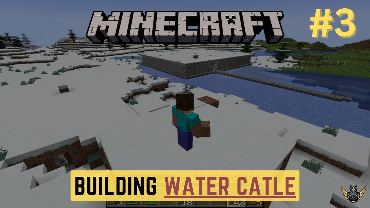TIME TO BUILD MY WORLD (WATER CATLE) | MINECRAFT GAMEPLAY #3 - YouTube
