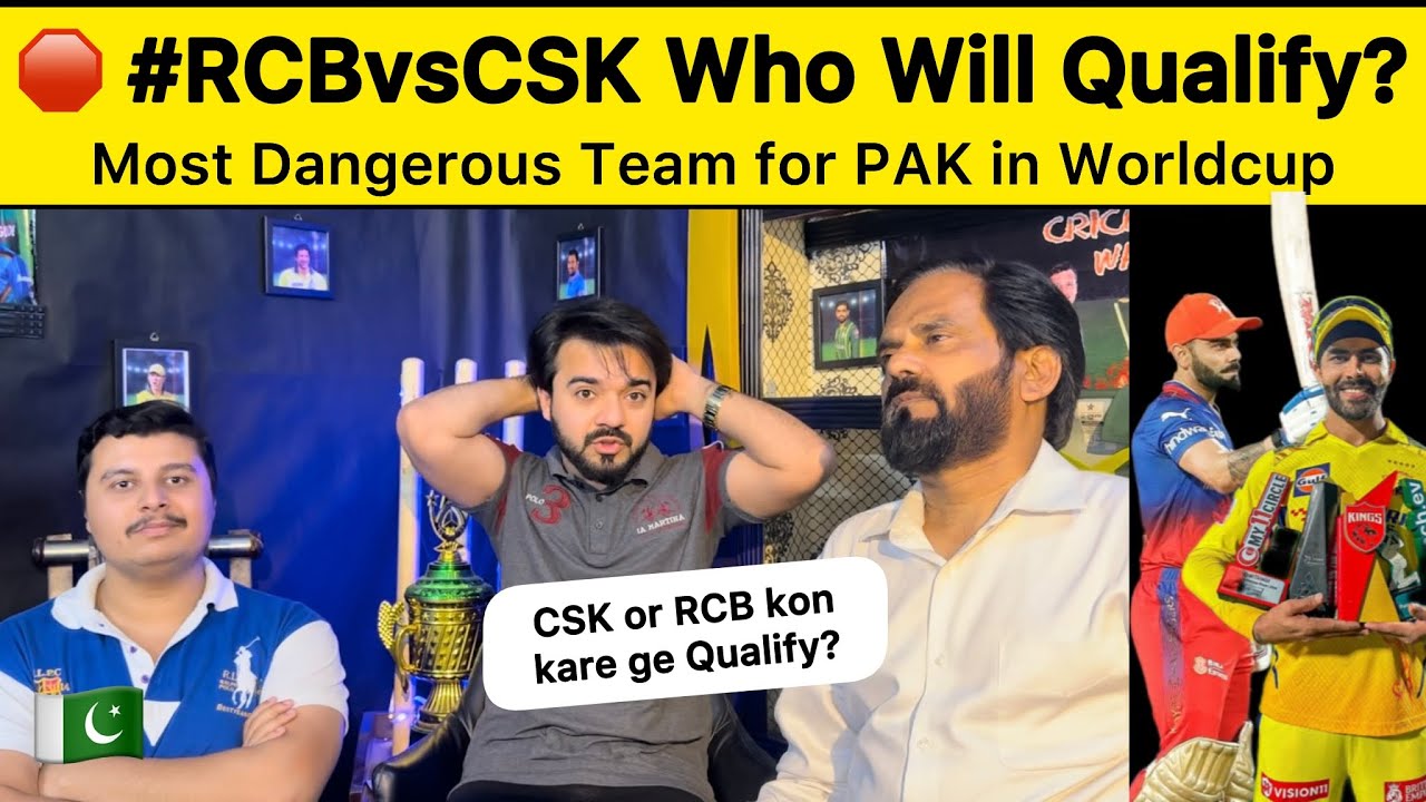 CSK or RCB who will qualify? | Most Dangerous Teams for PAK 🇵🇰 in this Worldcup? PAKISTAN ...