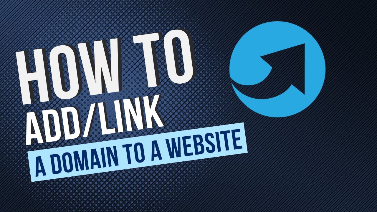 How to Add and Link a Domain to a Website - YouTube