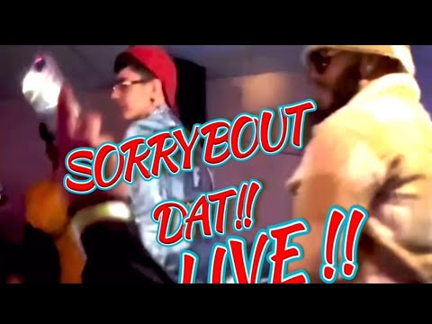 SORRY BOUT DAT !! (With Queezy Take It Eazy !! & BigOB2x) {LIVE ...