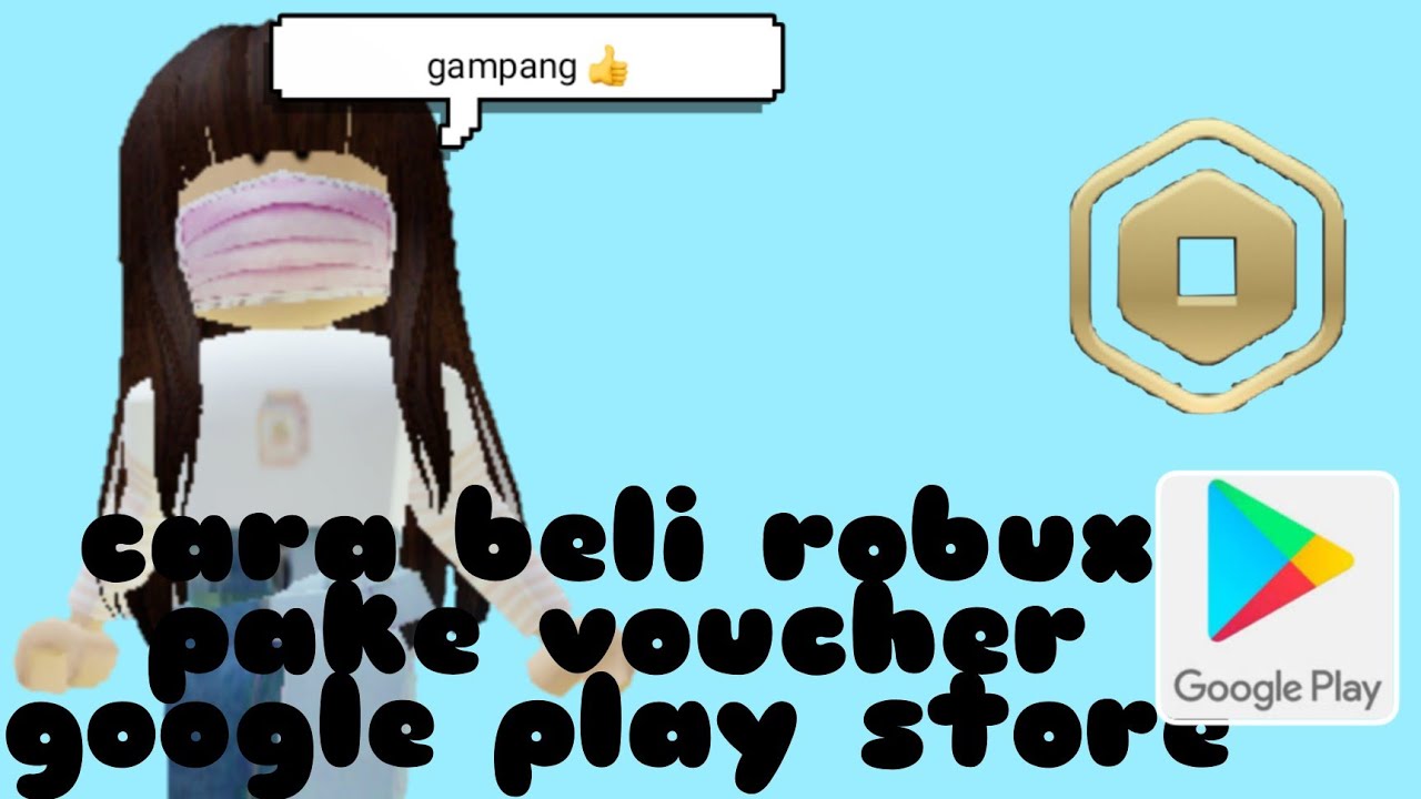 CARA BELI ROBUX PAKE VOUCHER GOOGLE PLAY STORE - YouTube