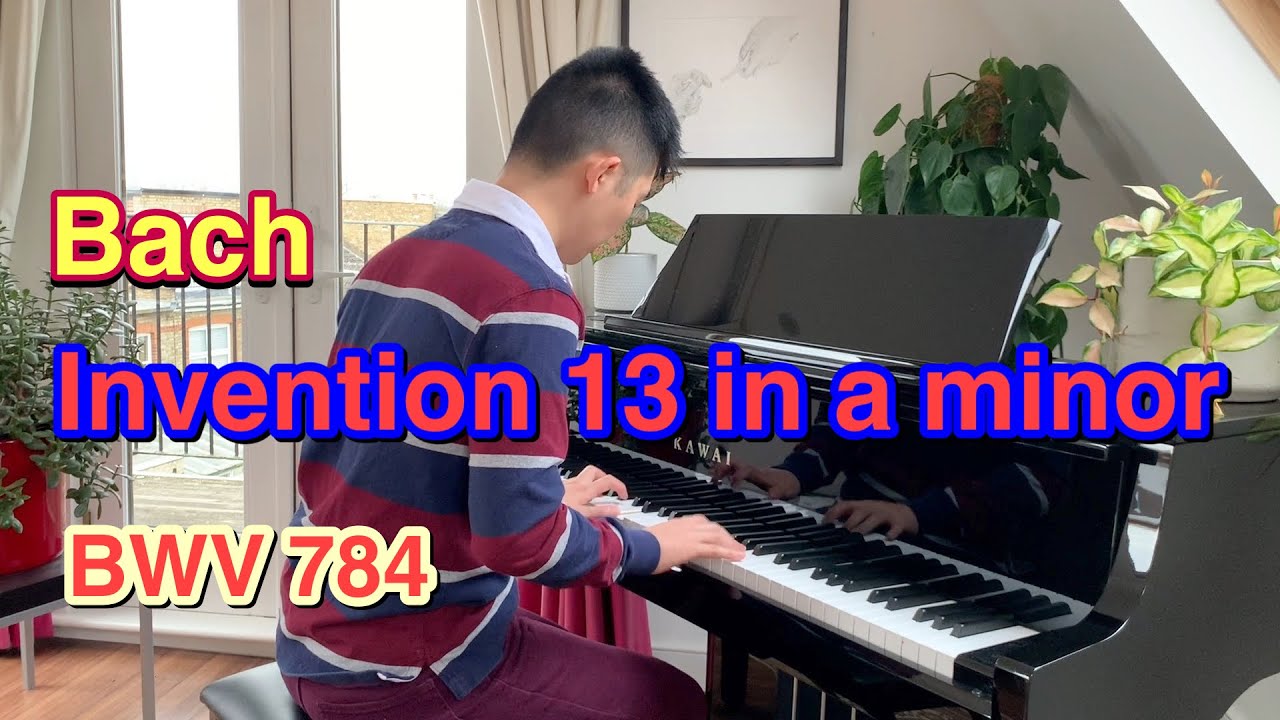 Bach/ Invention 13 in A minor (BWV 784) - YouTube
