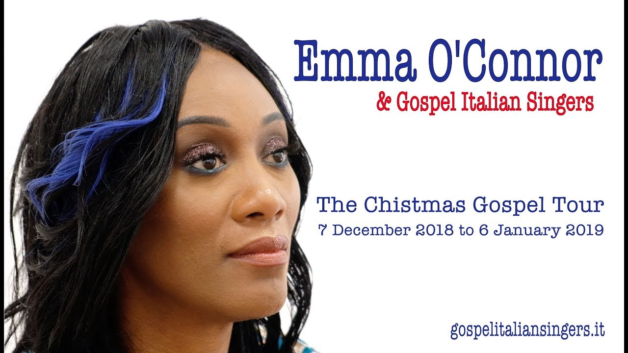 Emma O'Connor & Gospel Italian Singers - YouTube