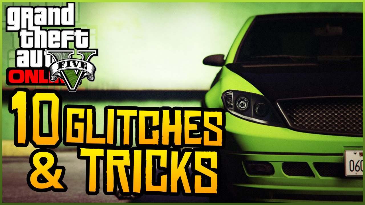 GTA 5 Online - 10 Glitches & Tricks Online! (Free Cars, Secret Outfits ...