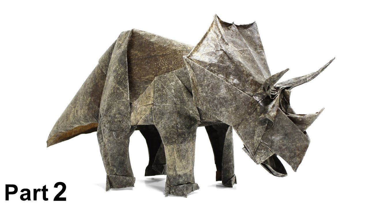 ORIGAMI TRICERATOPS TUTORIAL (Fumiaki Kawahata) PART 2 折り紙 トリケラトプス ...