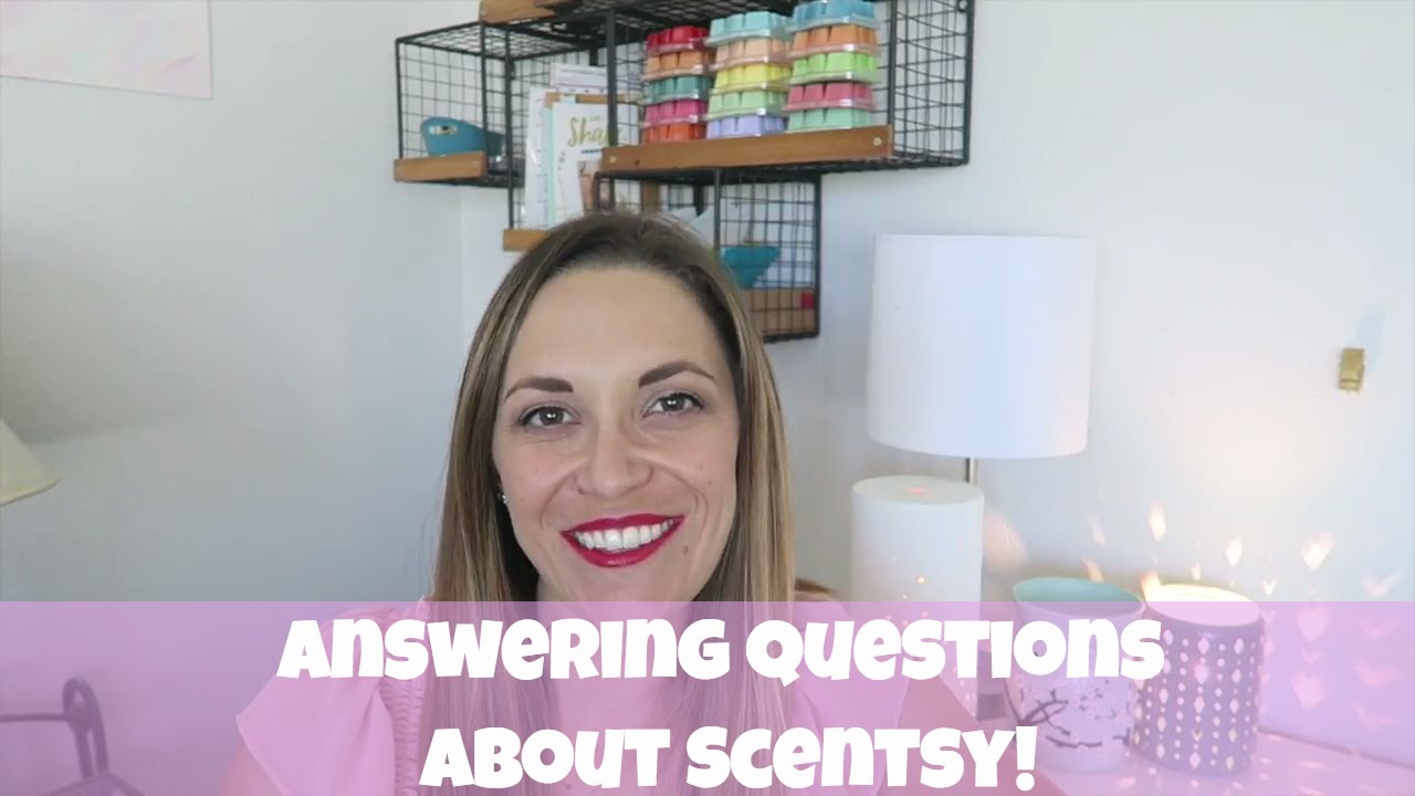 Scentsy Questions asked by my VIPs - YouTube