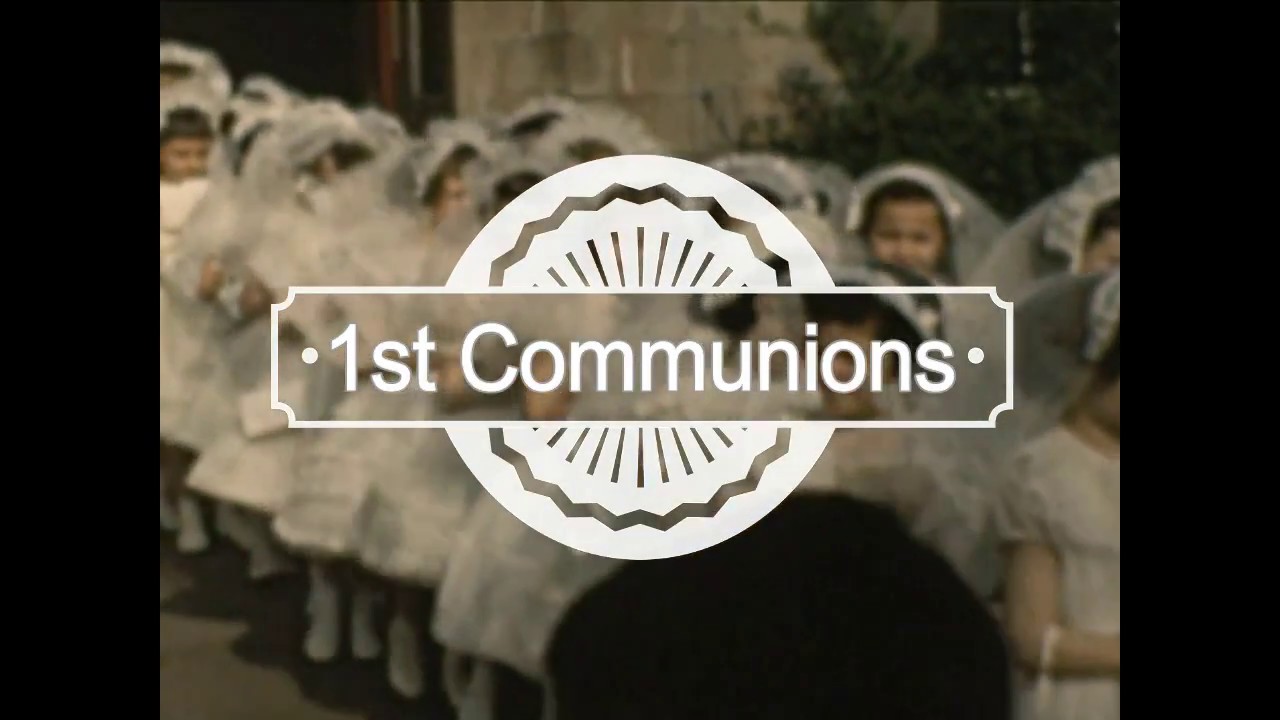 1st Communions from the late 1950s - YouTube