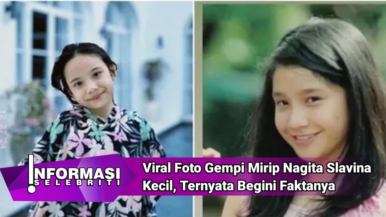 Viral Foto Gempi Mirip Nagita Slavina Kecil, Ternyata Begini Faktanya - YouTube