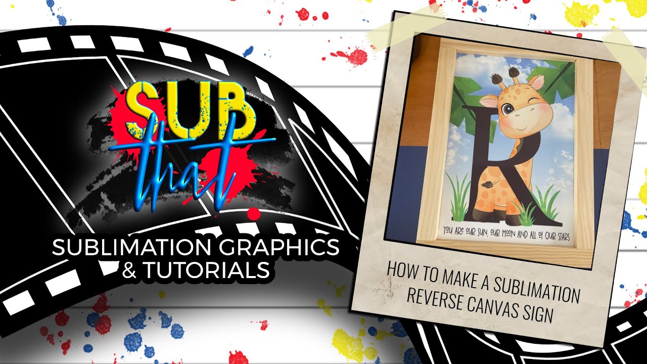 How to Make a Sublimation Reverse Canvas Sign - YouTube