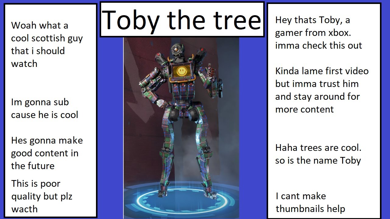 Toby the tree in Apex Legends - YouTube