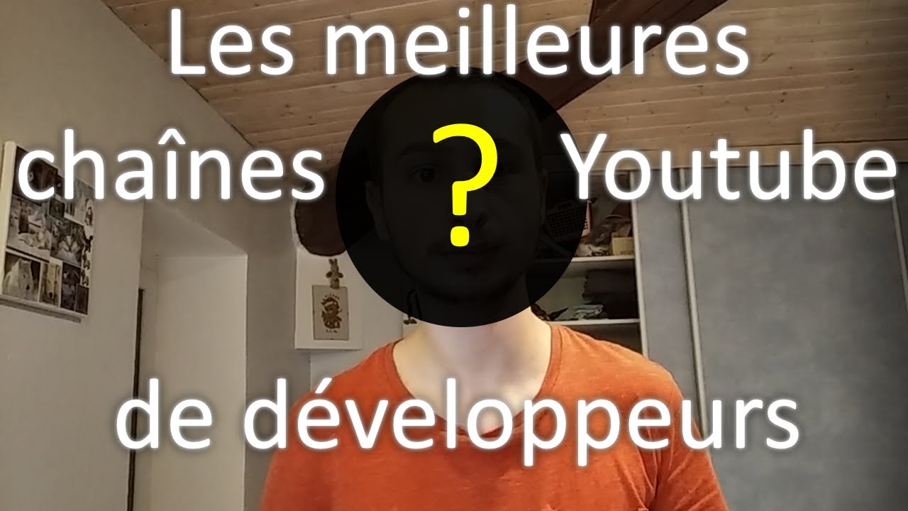 Les meilleures chaînes Youtube de développeur ? @grafikart ...