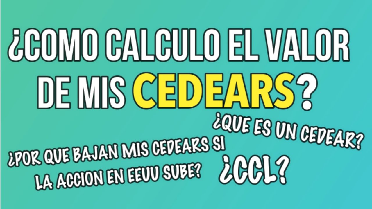 Que son y como se calcula el valor de los CEDEARs -explicación completa ...