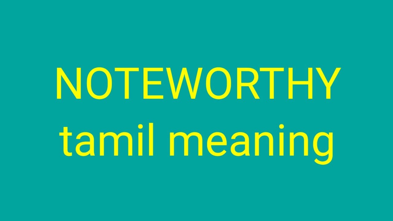 NOTEWORTHY tamil meaning/sasikumar - YouTube