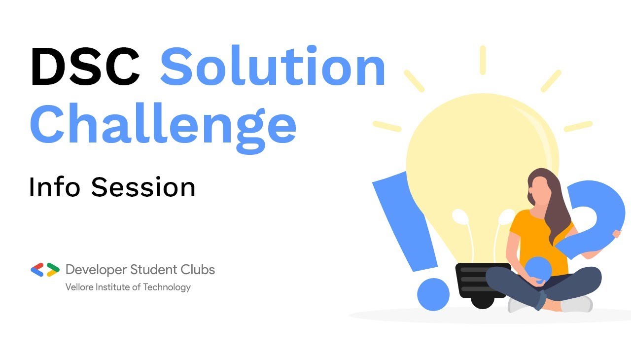DSC Solution Challenge 2021 - Info Session | DSC VIT - YouTube
