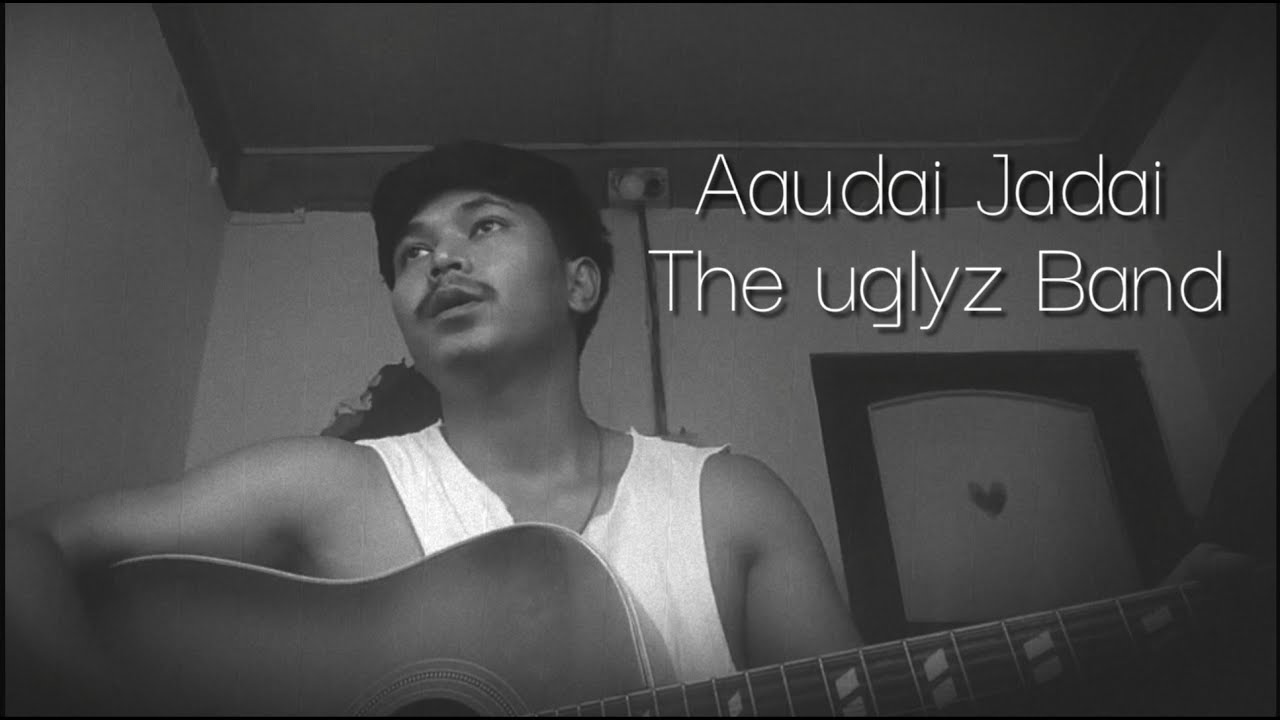 Audai Jadai - @TheUglyz Cover songs - YouTube
