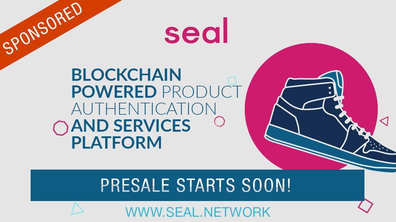 Sponsored Review: Seal.Network - Verify Authenticity of Products ...