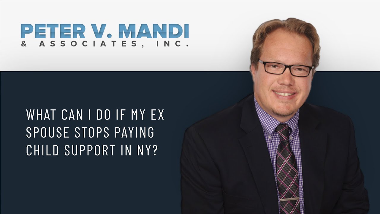 What Can I Do If My Ex Spouse Stops Paying Child Support In NY what-can-i-do-if-my-ex-spouse-stops-paying-child-support-in-ny