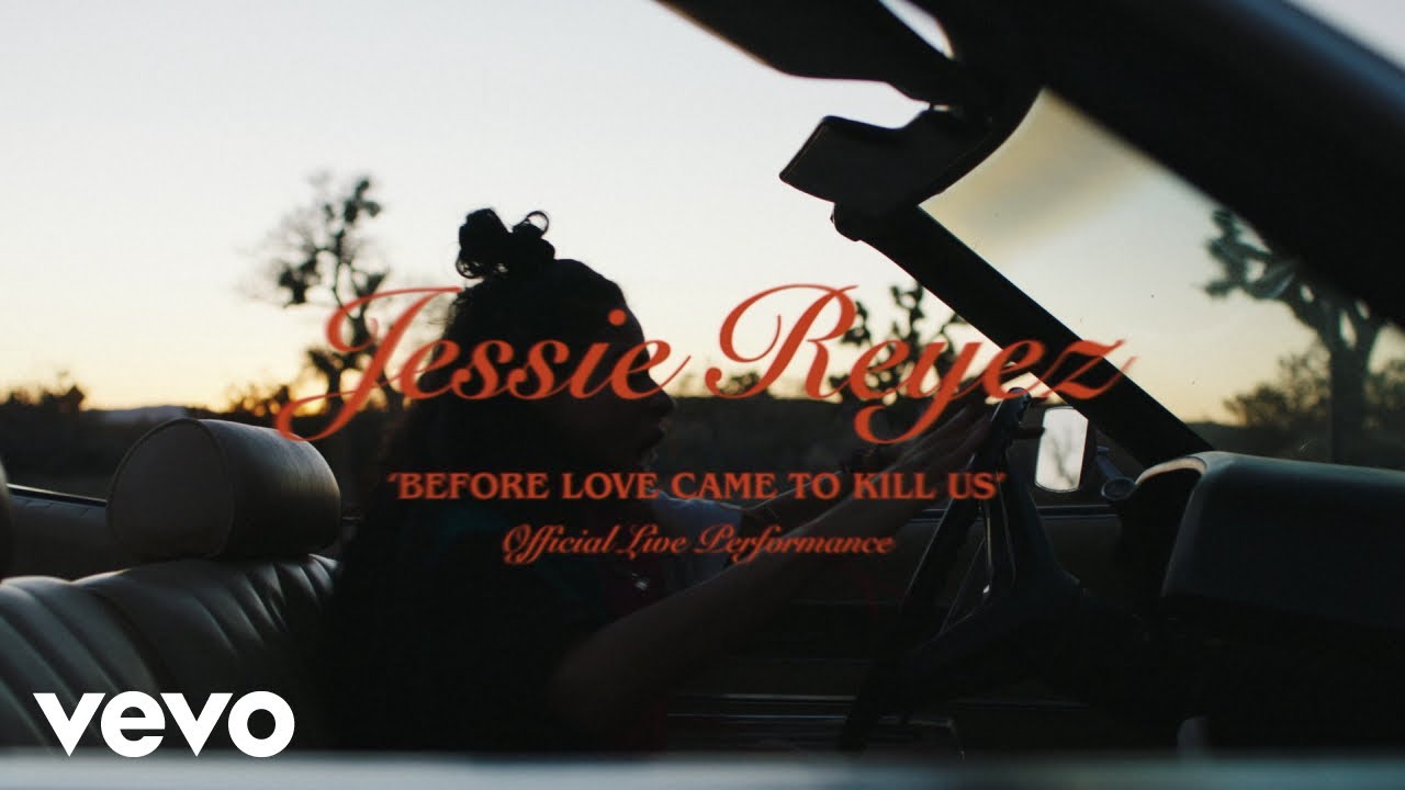 Jessie Reyez - ‘BEFORE LOVE CAME TO KILL US’ Official Live Performances - Trailer | Vevo - YouTube