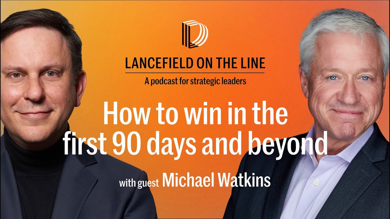 Michael Watkins: How to win in the first 90 days and beyond - YouTube