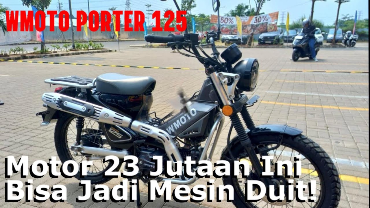 WMOTO Porter 125: Motor Kargo 20 Jutaan yang Serius Buat Kerja! - YouTube