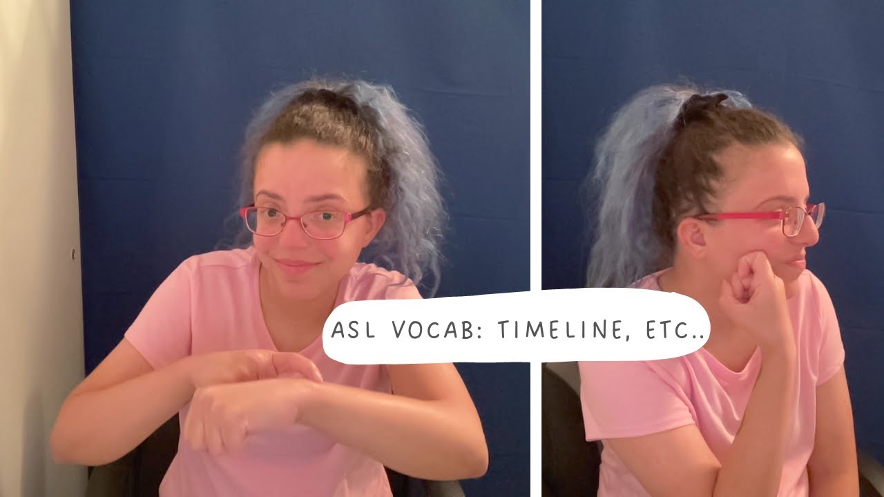 ASL Vocab: Timelines, Seasons, Days - YouTube